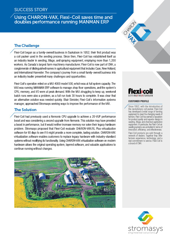 Using Charon-VAX, Flexi-Coil saves time and doublesâ€¦ | Stromasys